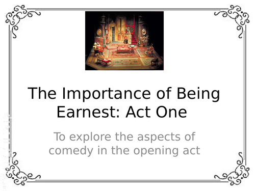 The Importance of Being Earnest | Teaching Resources