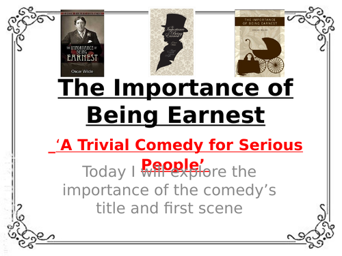 The Importance of Being Earnest | Teaching Resources