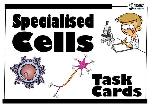 Specialised Cells Task Cards | Teaching Resources