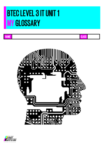 BTEC Level 3 IT Unit 1 My Glossary | Teaching Resources