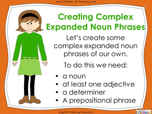Expanded Noun Phrases - Year 5 and 6 | Teaching Resources
