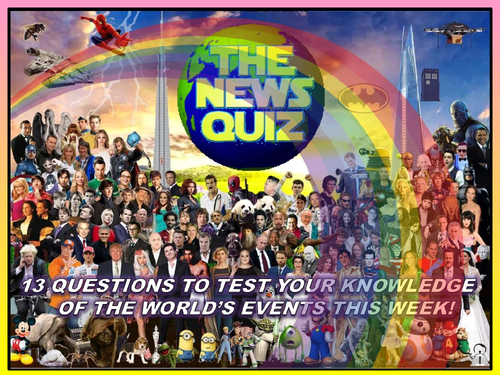 The News Quiz 13th - 20th July 2020 Form Tutor Time Current Affairs ...