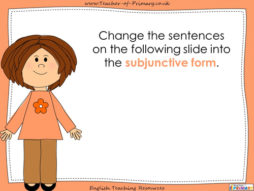 The Subjunctive Form - Year 5 and 6 | Teaching Resources
