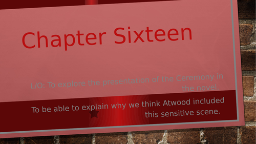 The Handmaid's Tale: Chapter Sixteen | Teaching Resources