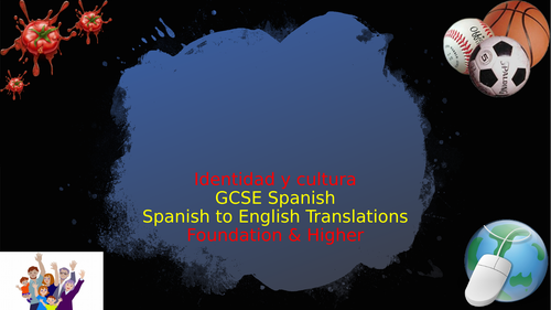 GCSE Spanish - Theme 1 (Spanish to English translations) (All topics ...