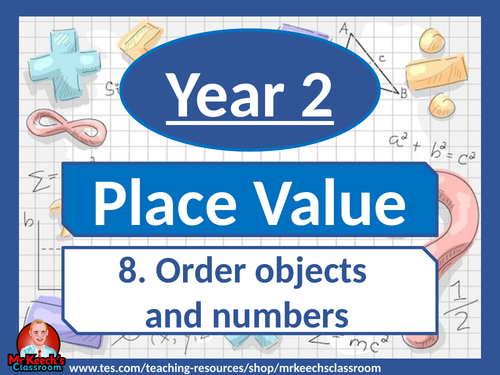 Year 2 - Place Value - Order Objects and Number- White Rose Maths ...