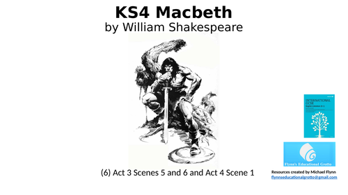 GCSE English Literature: (6) Macbeth – Act 3 Scenes 5 and 6, and Act 4 ...