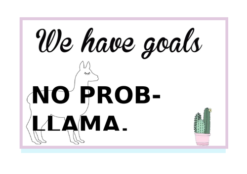 Llama goals display | Teaching Resources