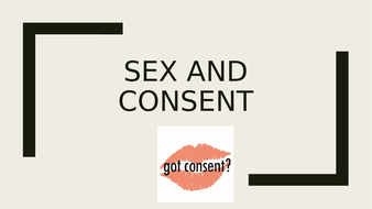 PSHE Sex Education: Consent | Teaching Resources