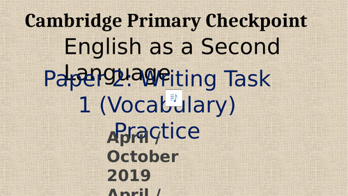Cambridge Checkpoint ESL P2 Writing Task 1 (Vocabulary) PowerPoint ...