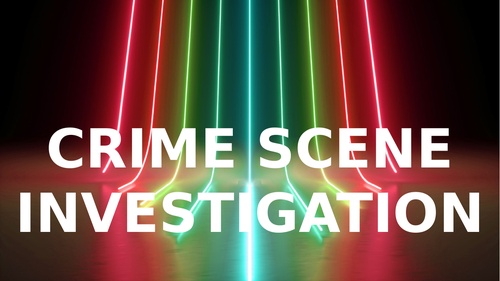 CSI Forensic Investigation (Full Lesson) | Teaching Resources