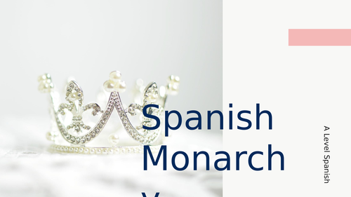 Spanish Monarchy & Royal Family: A Level PowerPoint Presentation ...