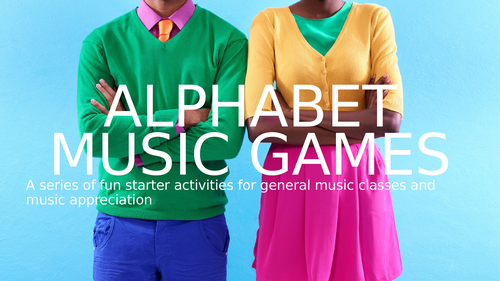 Musical Alphabet Games - fun music starter activity | Teaching Resources