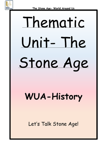 THE STONE AGE UNIT PLANNER AND LESSONS | Teaching Resources