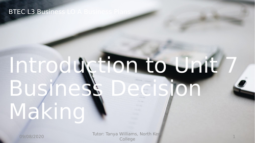 BTEC L3 Business Unit 7 LO A, LO B.1, LO B.2 | Teaching Resources
