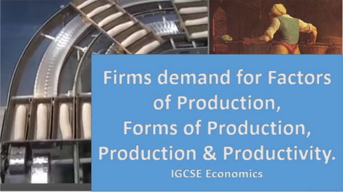 Firms, Demand for Factors of Production, Productivity and production ...