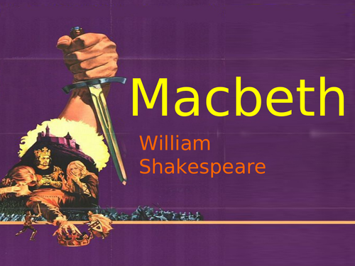 KS3 GCSE Macbeth - complete unit of work | Teaching Resources
