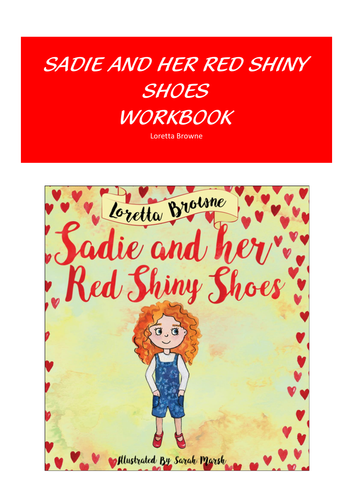 Sadie and her Red Shiny Shoes Workbook | Teaching Resources