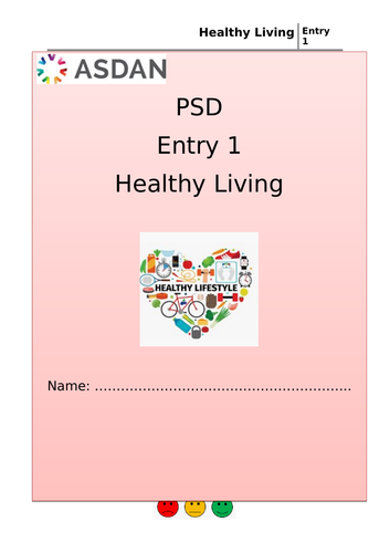 Entry Level 1 Personal and Social Development (PSD) Healthy Living ...