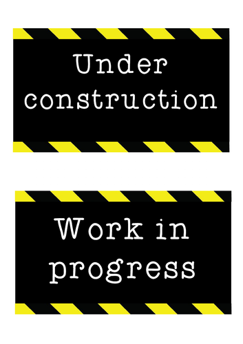 Construction area resources- design sheet, labels and work in progress ...