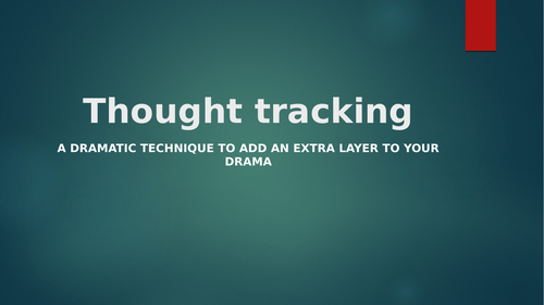 Thought tracking - excellent drama technique | Teaching Resources