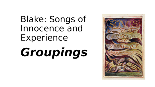 Songs of Innocence & Experience - Thematic groupings | Teaching Resources