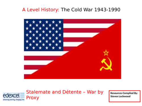 A-Level History 15: The Cold War - War By Proxy 1970s | Teaching Resources