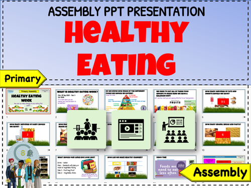 Healthy Eating Week - Primary Assembly | Teaching Resources