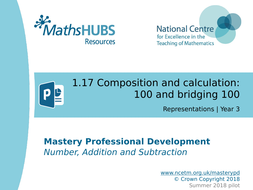 Year 3 NCETM 1.17 Composition and Calculation 100 | Teaching Resources