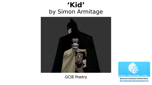 GCSE Poetry: ‘Kid’ by Simon Armitage | Teaching Resources