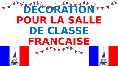 DÉCORATION POUR LA SALLE DE CLASSE FRANCAISE | Teaching Resources