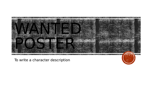 Wanted Poster - Character description | Teaching Resources