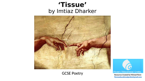 GCSE Poetry: ‘Tissue’ by Imitiaz Dharker | Teaching Resources