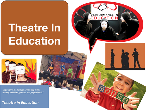 Theatre In Education - Slides for SOW | Teaching Resources