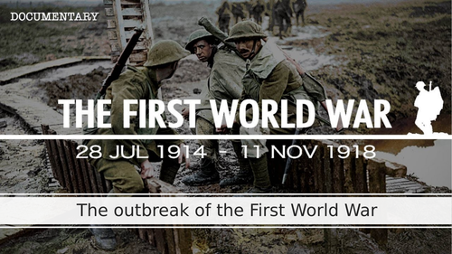 Origins of World War One - 8. The outbreak of World War I | Teaching ...