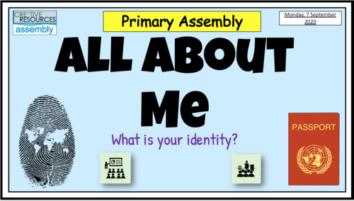 All about me & Identity - Back to School Assembly | Teaching Resources