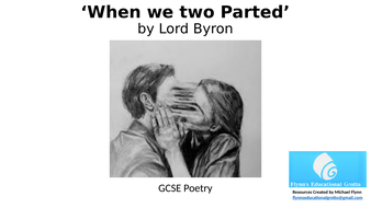 GCSE Poetry: ‘When we two Parted’ by Lord Byron | Teaching Resources