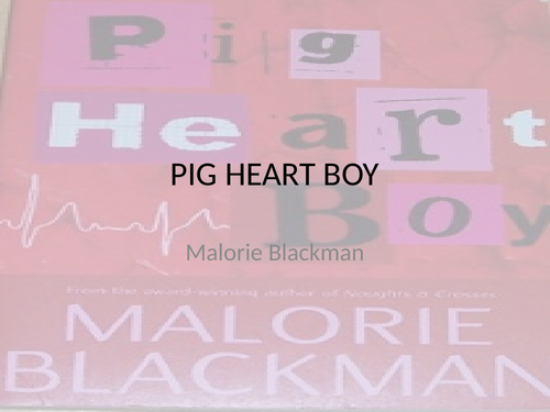 Pig Heart Boy | Teaching Resources