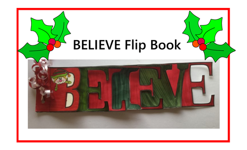 Christmas Crafts - BELIEVE Flip Book | Teaching Resources
