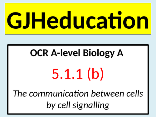 Cell signalling (OCR A-level Biology A) | Teaching Resources