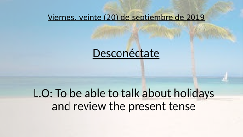 Y10 Spanish GCSE M1: Vacaciones Viva | Teaching Resources