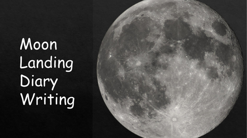 Moon Landing Diary Writing Lesson | Teaching Resources
