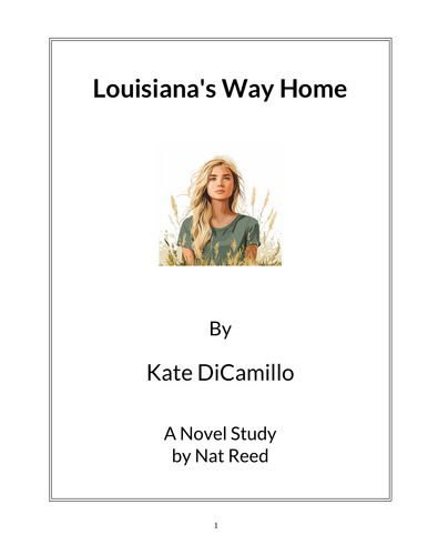Louisiana's Way Home by Kate DiCamillo - (Lesson Plan) | Teaching Resources