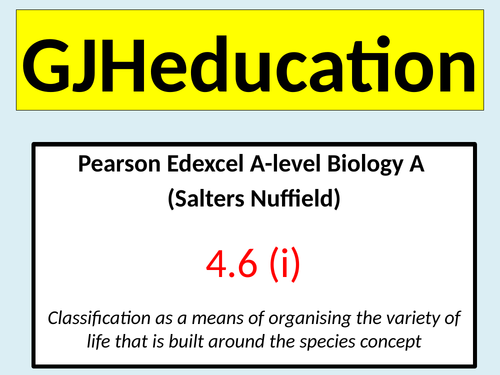 Classification hierarchy (Edexcel A-level Biology A) | Teaching Resources