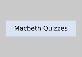 Macbeth Quizzes | Teaching Resources