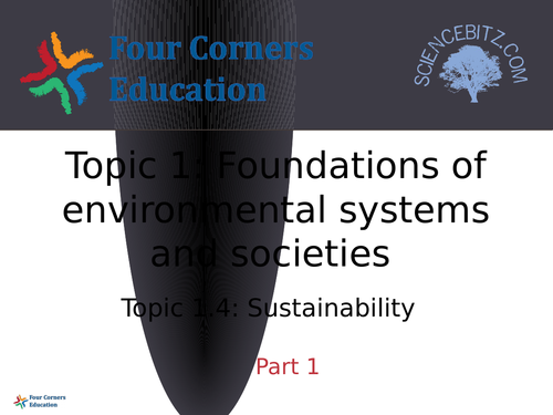 Topic 1 IB Diploma ESS Foundations of ESS | Teaching Resources