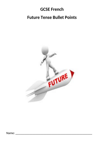 GCSE French Future Tense Bullet Points Booklet | Teaching Resources