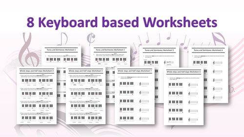 Tones and Semitones / Whole steps and Half steps - 15 Printable ...