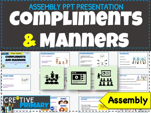Compliments and Good Manners Assembly | Teaching Resources
