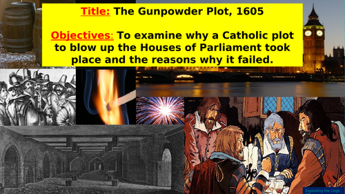 The Gunpowder Plot, 1605 | Teaching Resources